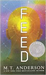 Feed: Amazon.co.uk: M T Anderson: 9780763662622: Books