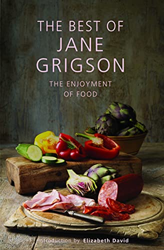 The Best of Jane Grigson: Amazon.co.uk: Jane Grigson: 9781909808287: Books