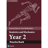 Pearson Edexcel A level Mathematics Statistics & Mechanics Year 2 ...