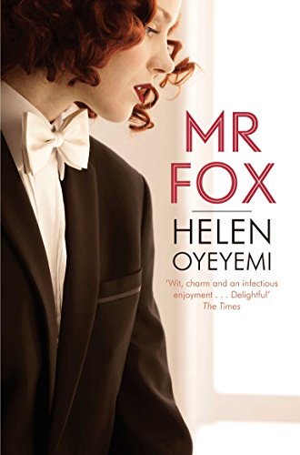 Mr Fox: Amazon.co.uk: Helen Oyeyemi: 9780330534697: Books