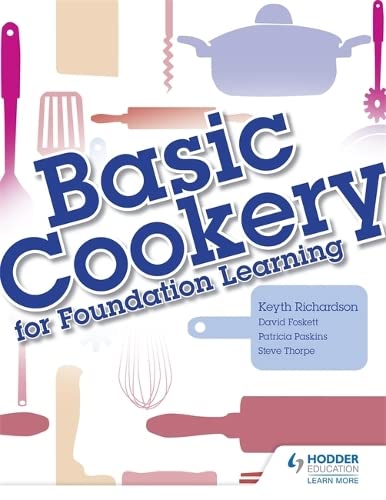 Basic Cookery for Foundation Learning: Amazon.co.uk: Richardson, Keyth ...