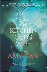 The Kitchen God's Wife: Amazon.co.uk: Amy Tan: 9780007179978: Books