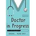 Doctor In Progress Loading Please Wait: Funny Graduation Gift Idea for ...