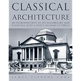 Classical Architecture: A Complete Handbook: Amazon.co.uk: Robert Adam ...