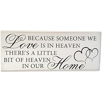 Wooden Heart Plaque Because someone we love is in heaven, there's a ...