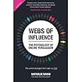 Webs of Influence: The Psychology Of Online Persuasion: Amazon.co.uk ...