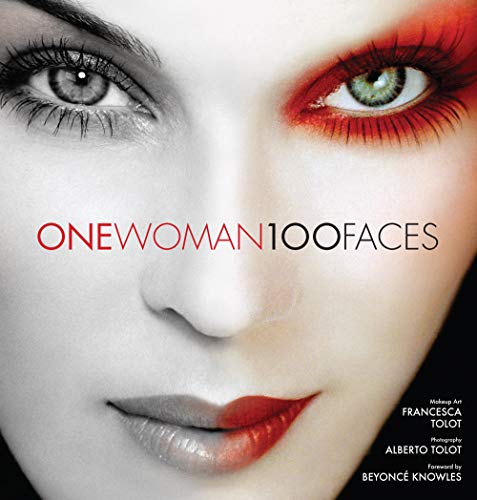 One Woman 100 Faces : Tolot, Francesca, Knowles, Beyoncé, Tolot ...