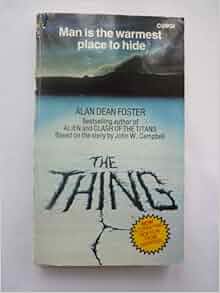 The Thing: Amazon.co.uk: Alan Dean Foster: 9780552120555: Books