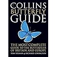 Collins Butterfly Guide: The Most Complete Guide to the Butterflies of ...