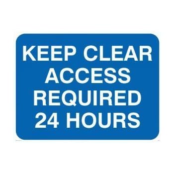 No Parking 24 Hour access required at all times 3mm Metal Sign ...
