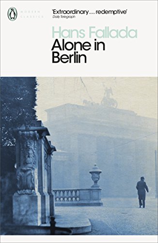 Alone in Berlin: Hans Fallada (Penguin Modern Classics): Amazon.co.uk ...