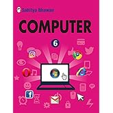 Computer in Action|Class 6| By Pearson : Shweta Malik, Anshu Kumar ...