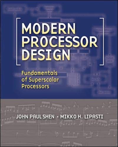 Buy Modern Processor Design: Fundamentals of Superscalar Processors Book Online at Low Prices in ...