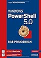 PowerShell 5: Windows-Automation für Einsteiger und Profis: Amazon.de ...