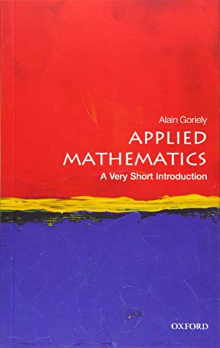 Applied Mathematics: A Very Short Introduction (Very Short ...