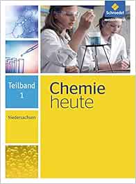 Chemie heute SI - Ausgabe 2013 für Niedersachsen: Teilband 1 ...