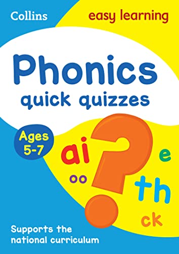 Phonics Quick Quizzes Ages 5-7: Ideal for home learning (Collins Easy ...