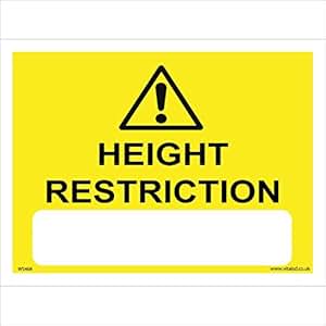 WS468 Warning Sign HEIGHT RESTRICTION Signs 200mm x 150mm DIBOND ...