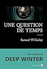 Deep Winter - Samuel W. Gailey - Babelio