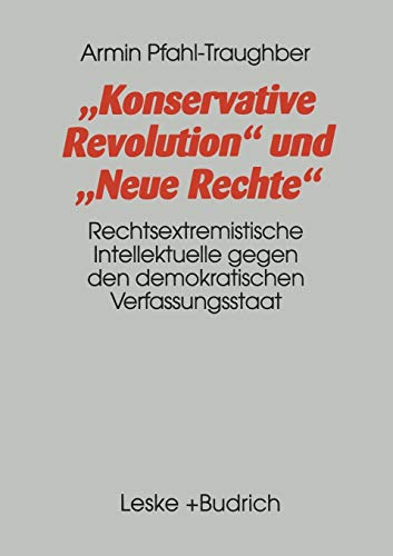 'Konservative Revolution' und 'Neue Rechte': Rechtsextremistische ...