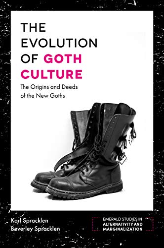 The Evolution of Goth Culture: The Origins and Deeds of the New Goths ...