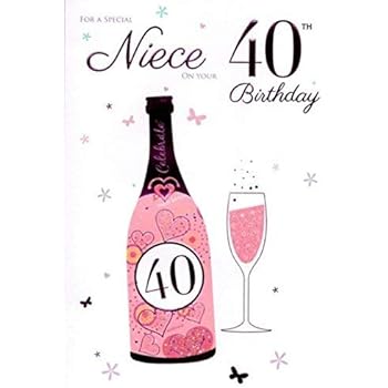 For A Special Niece On Your 40th Birthday Card: Amazon.co.uk: Office ...
