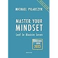Master your mindset: leef je mooiste leven : Pilarczyk, Michael: Amazon.de: Bücher