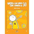 Questo è un libro con i fumetti di Sio 2 (Raccolta 2014-2015) : Sio ...
