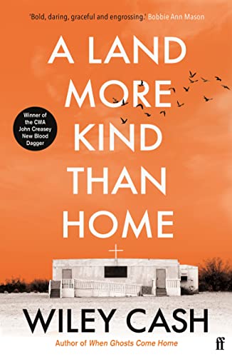 A Land More Kind Than Home: Amazon.co.uk: Cash, Wiley: 9780571373420: Books