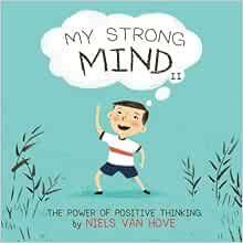 My Strong Mind II: The Power of Positive Thinking: 2 (Social Skills ...