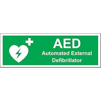 AED Safety sign - your nearest automated external defibrillator is ...