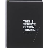 This Is Service Design Thinking: basics - Tools - Cases: Amazon.co.uk ...