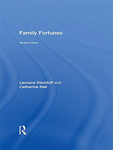 Family Fortunes: Men and Women of the English Middle Class 1780-1850 ...