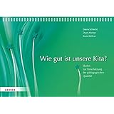 Kindergarten-Skala KES-R : Feststellung und Unterstützung pädagogischer Qualität in Kindergärten ...
