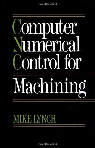 Buy Computer Numerical Controls for Machining Book Online at Low Prices ...