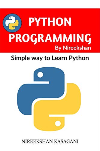 Buy Python Programming by Nireekshan: Simple Way to Learn Python Book ...
