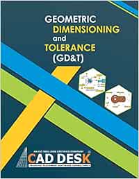Buy GEOMETRIC DIMENSIONING & TOLERANCE (GD&T) REFERENCE GUIDE BOOK Book ...
