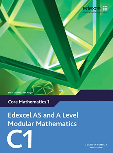 Edexcel AS and A Level Modular Mathematics: Core Mathematics 1: Amazon ...