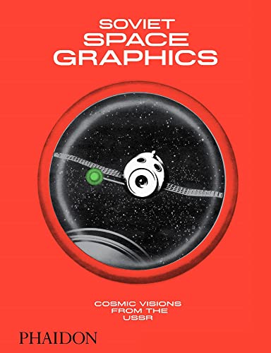Soviet Space Graphics: Cosmic Visions from the USSR: Amazon.co.uk ...