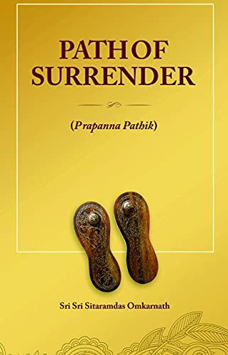 PATH OF SURRENDER : SRI SRI SITARAMDAS OMKARNATH, RAJ SUPE: Amazon.in ...