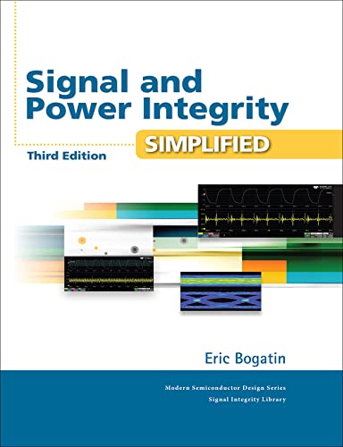 Signal and Power Integrity - Simplified (Prentice Hall Modern ...