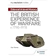 My Revision Notes: Edexcel A-level History: The British Experience of ...