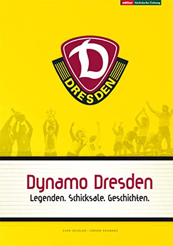 Dynamo Dresden: Legenden. Schicksale. Geschichten: Amazon.co.uk ...