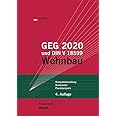 GEG und DIN V 18599: Nichtwohnbau GEG 2023, Kompaktdarstellung, Kommentar, Praxisbeispiele ...