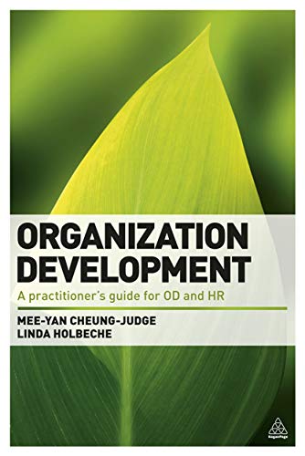 Organization Development: A Practitioner's Guide for OD and HR: Amazon ...