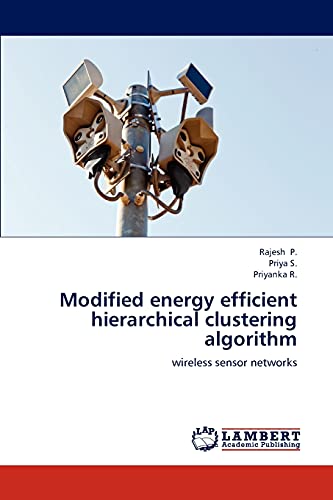 Buy Modified Energy Efficient Hierarchical Clustering Algorithm Book