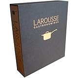 Larousse Gastronomique: The encyclopedia of food, wine and cooking ...