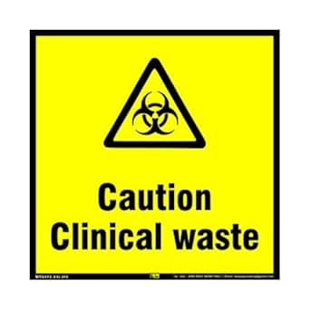 Mr. Safe - Caution Clinical Waste Sign Eco Vinyl Sticker 8 inch X 8 ...