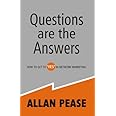 Questions are the Answers: Amazon.co.uk: Allan Pease: 9788186775059: Books