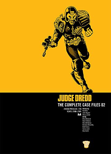 Judge Dredd: Complete Case Files, Vol. 2 (Judge Dredd: The Complete ...